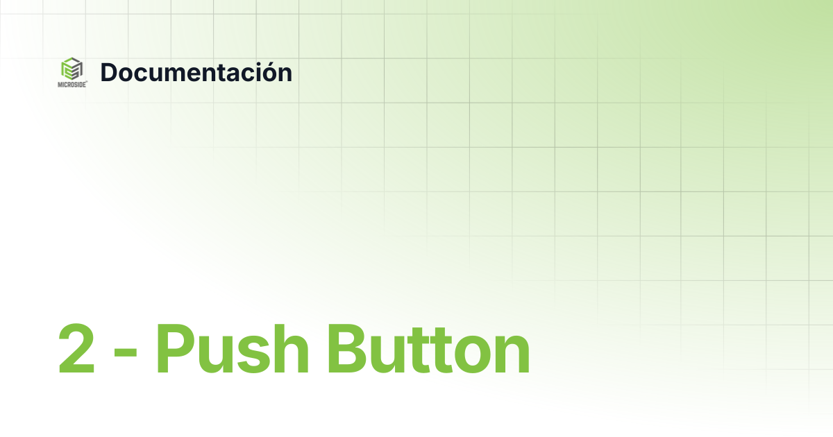 2 - Push Button | Documentación