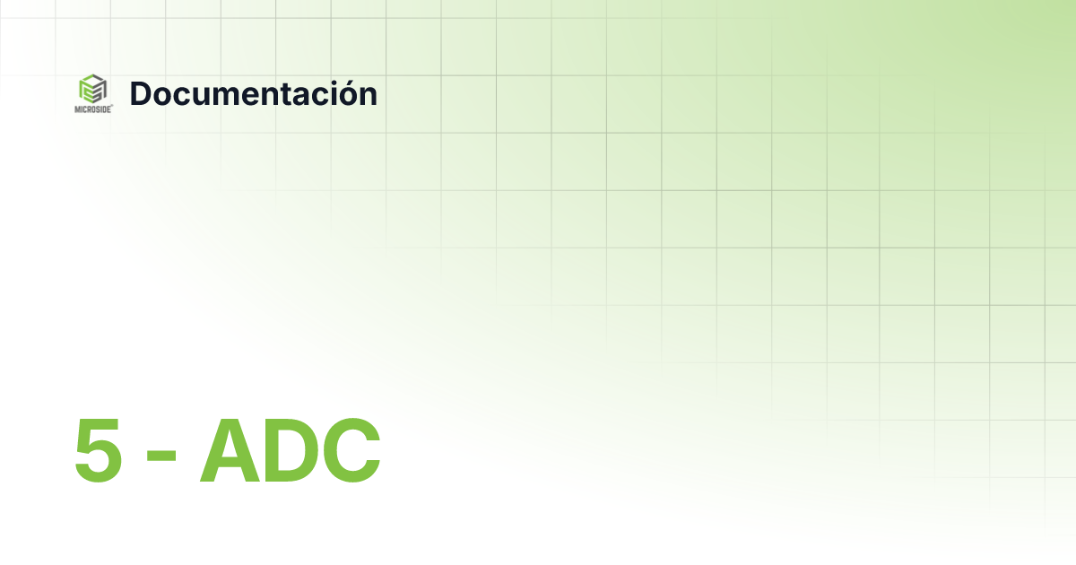 5 - ADC | Documentación