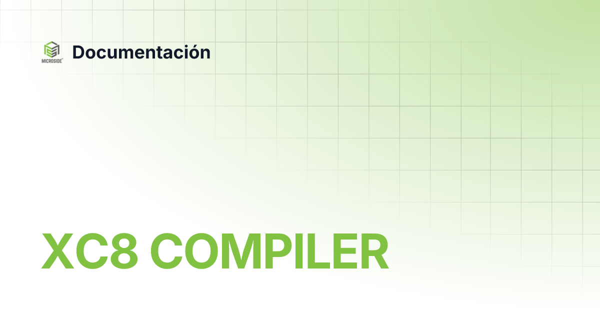XC8 COMPILER | Documentación