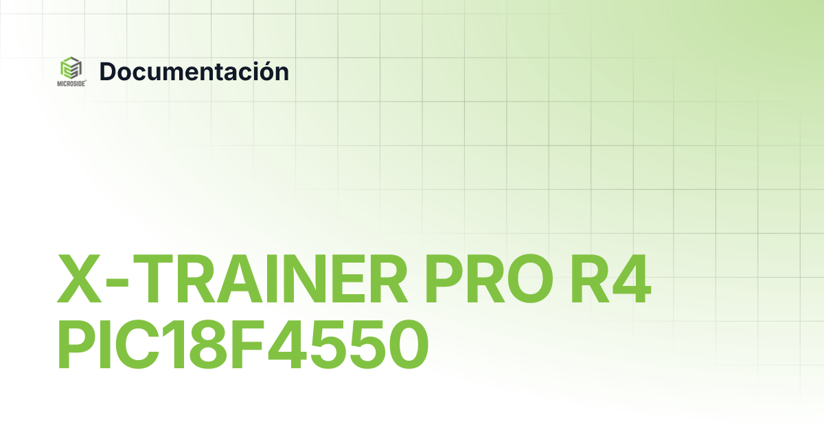 X-TRAINER PRO R4 PIC18F4550 | Documentación