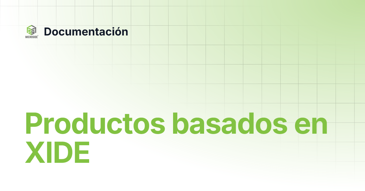 Productos basados en XIDE | Documentación